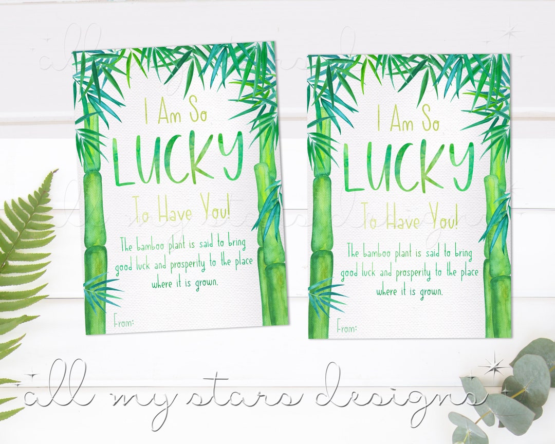 PRINTABLE I Am so LUCKY to Have You! Bamboo Plant Gift Tag | Instant ...