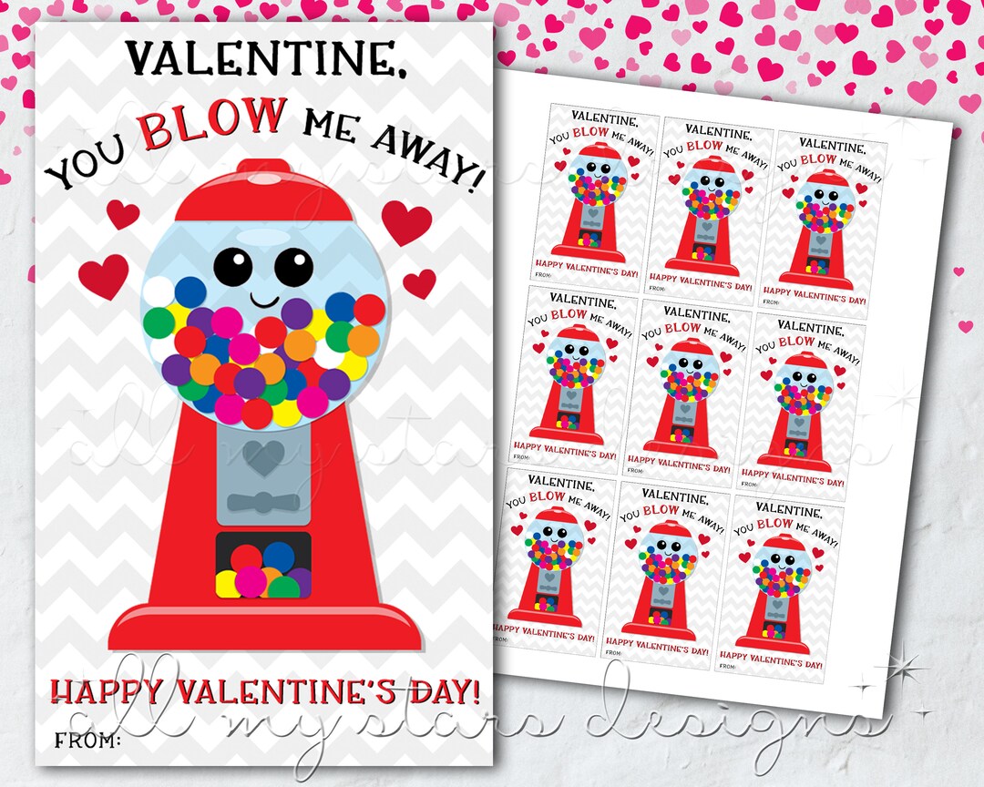 PRINTABLE Valentine, You BLOW Me Away Bubble Gum Gift Tag Instant ...