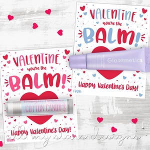 PRINTABLE Valentine, You're the BALM! Happy Valentine's Day! Tag ...