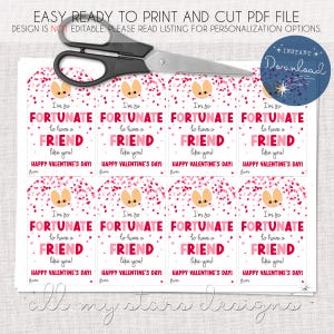 PRINTABLE I'm so FORTUNATE to Have a FRIEND Like You! Happy Valentine's ...