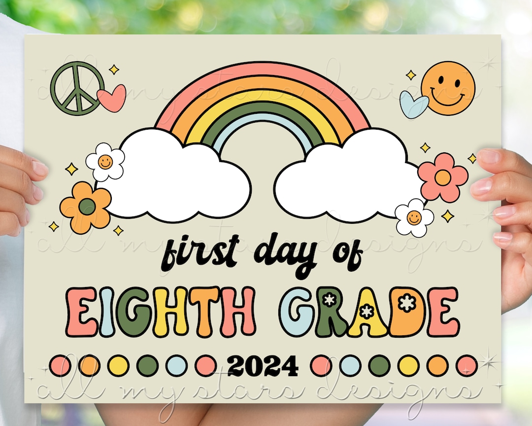 PRINTABLE First Day of Eighth Grade 2024 Retro Rainbow Sign | Instant ...