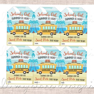 PRINTABLE School Out, Summer is Here! Thanks for the SWEET RIDE This ...