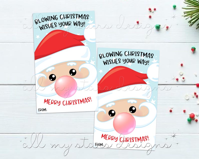 PRINTABLE Blowing Christmas Wishes Your Way! Bubble Gum Gift Tag ...