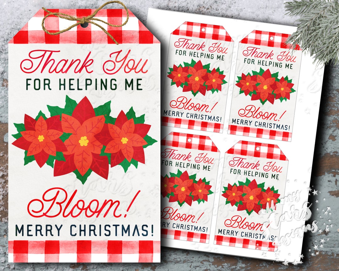 PRINTABLE Thank You for Helping Me BLOOM Merry Christmas Poinsettia ...