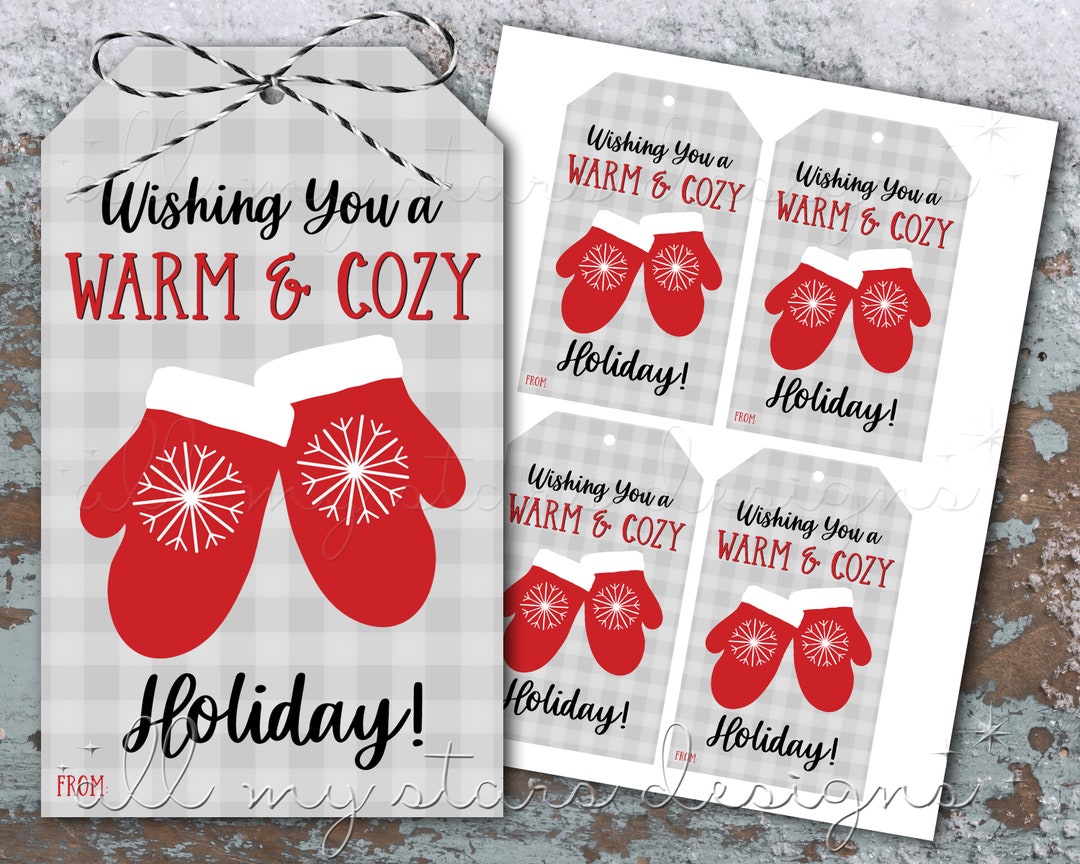 PRINTABLE Wishing You a Warm & Cozy Holiday! Mittens Tag | Instant ...