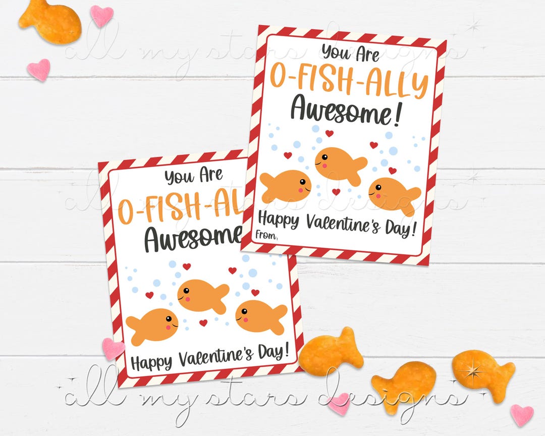PRINTABLE You Are O-FISH-ALLY Awesome! Happy Valentine's Day! Goldfish ...