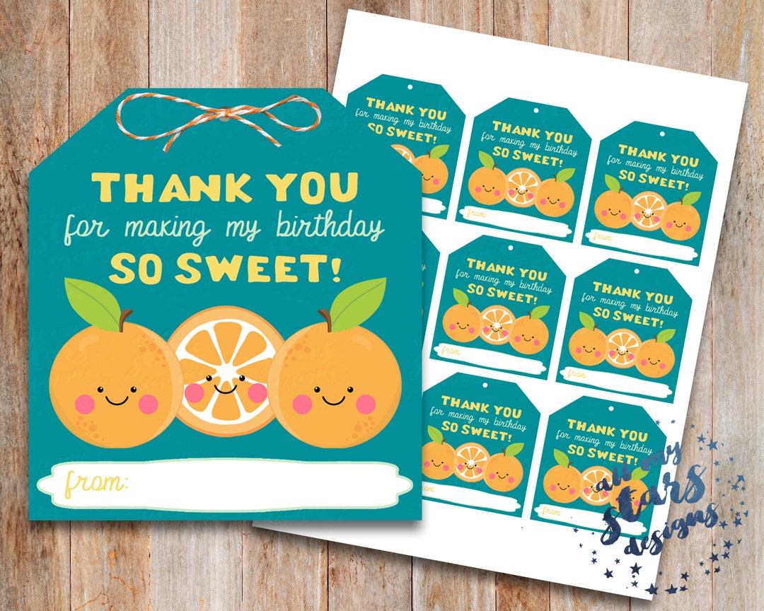 Thank You for Making My Birthday so Sweet! Orange Gift Tag | Mandarin ...