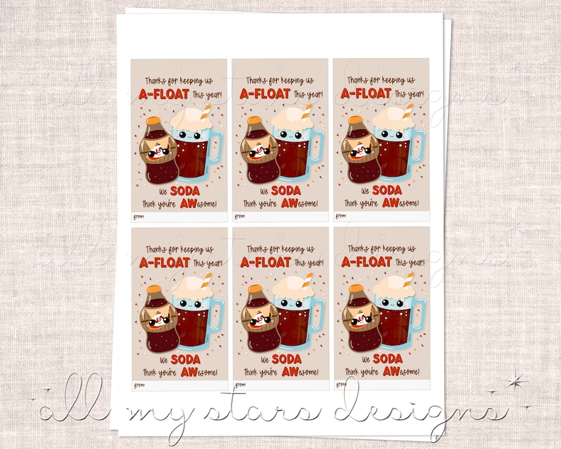 PRINTABLE Thanks for Keeping Us A-FLOAT This Year! We SODA Think You're ...