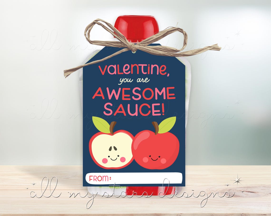 PRINTABLE Valentine, You Are AWESOME-SAUCE! Applesauce Pouch Tag ...