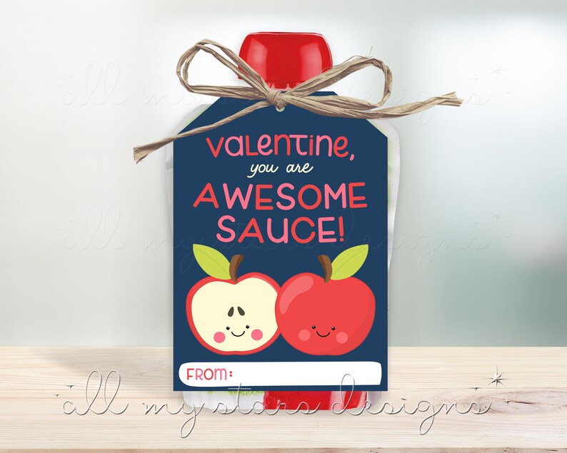 PRINTABLE Valentine, You Are AWESOME-SAUCE! Applesauce Pouch Tag ...