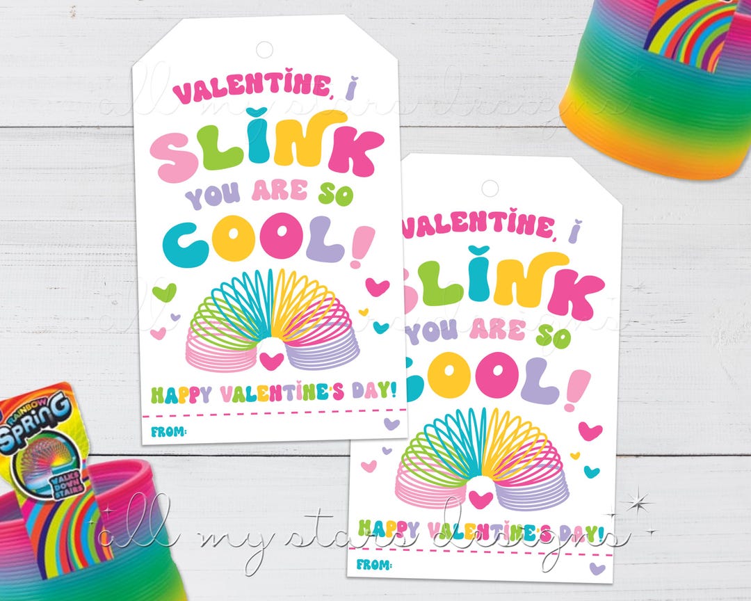 Printable I SLINK You Are so COOL! Happy Valentine's Day! Slinky Toy ...
