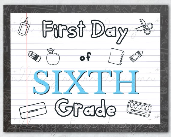 PRINTABLE First Day of Sixth Grade Sign Instant Download - Etsy PRINTABLE First Day of Sixth Grade Sign Instant Download - Etsy