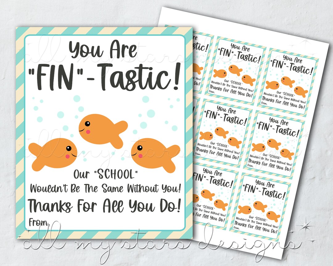 PRINTABLE You Are Fin-tastic! Our SCHOOL Wouldn't Be the Same Without ...