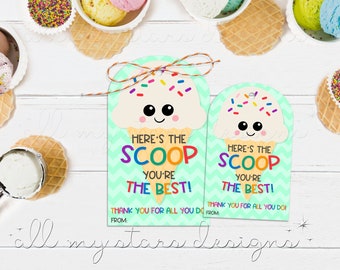 Ice Cream Teacher Appreciation Tag Printable Here's the Scoop Editable ...