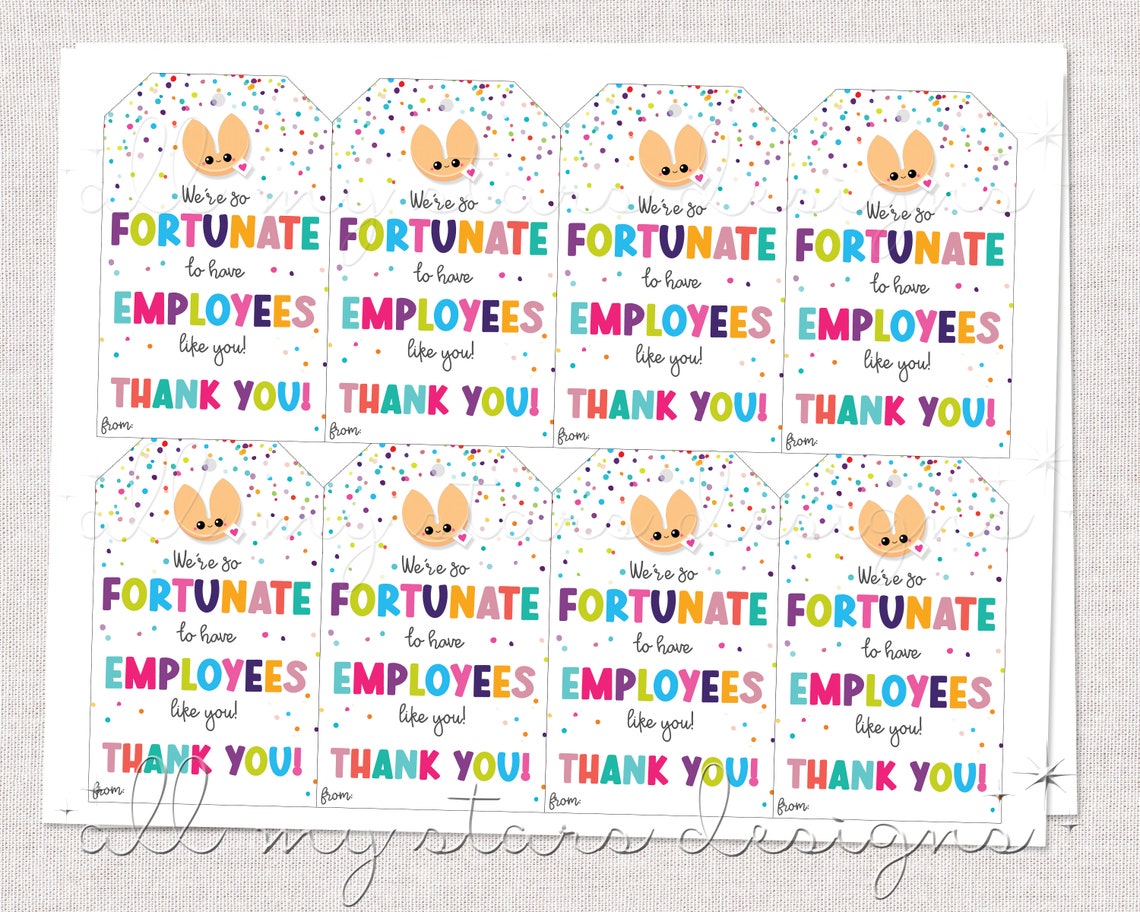 PRINTABLE We're so FORTUNATE to Have Employees Like You! Thank You! Tag ...
