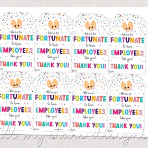 PRINTABLE We're so FORTUNATE to Have Employees Like You! Thank You! Tag ...