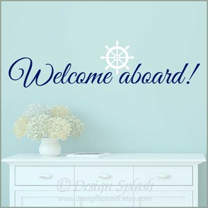 Nautical Quote welcome Aboard With Ship's Wheel, Wall Decal B-112 - Etsy