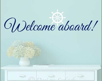 Welcome Aboard Vinyl Decal Wall Sticker Ship's Wheel Ship Boat Sign - Etsy