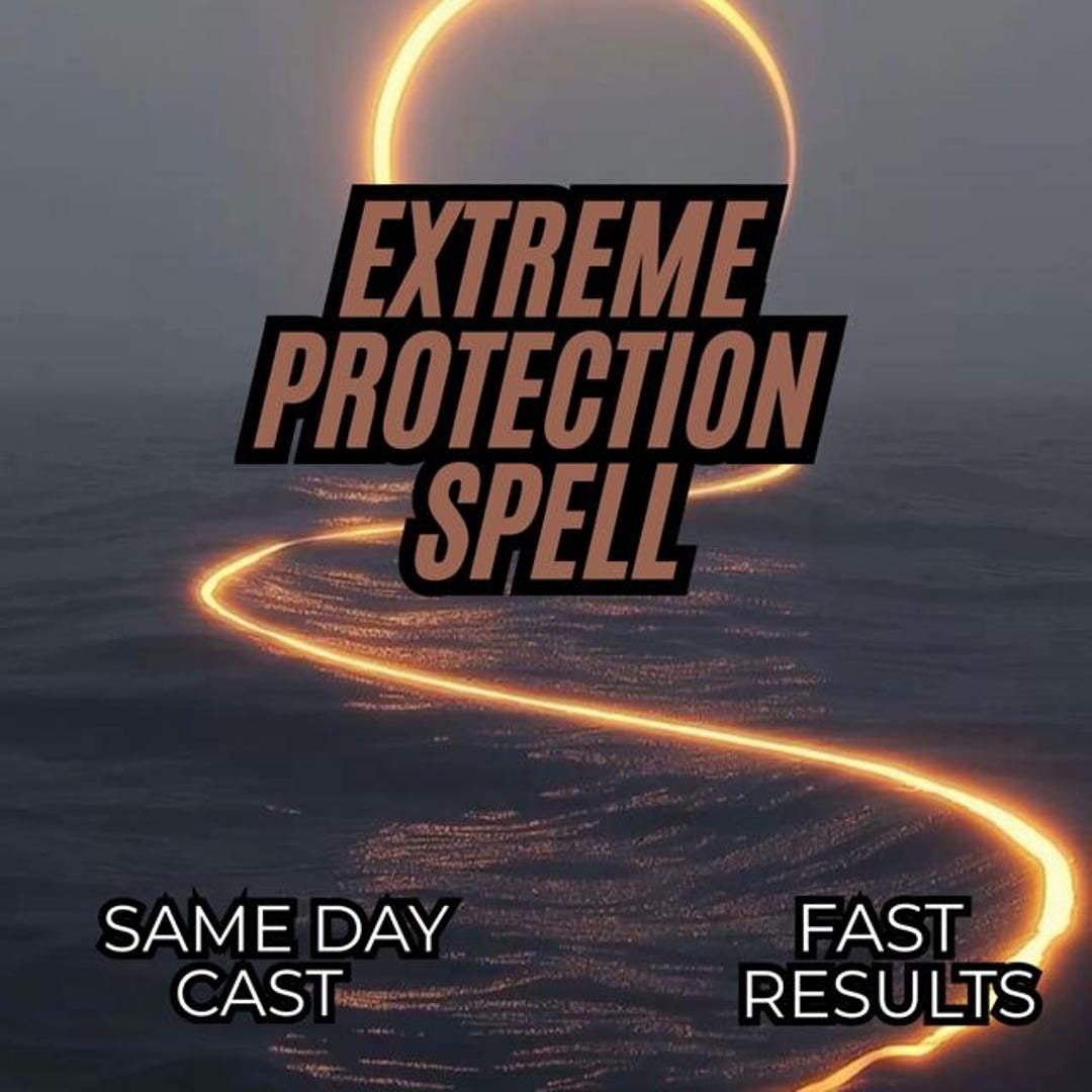 Extreme Protection Spell, Block Evil Eye and Negative Energy Fast ...