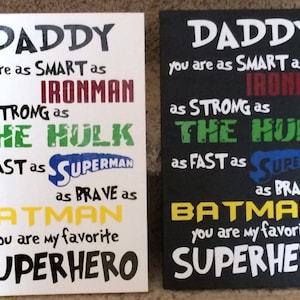 Daddy You Are My/our Favorite Superhero Handmade Sign Fathers Day Sign ...