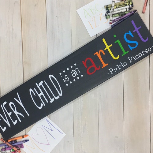 Every Child is an Artist Art Display 3d Sign. Handmade Sign . | Etsy