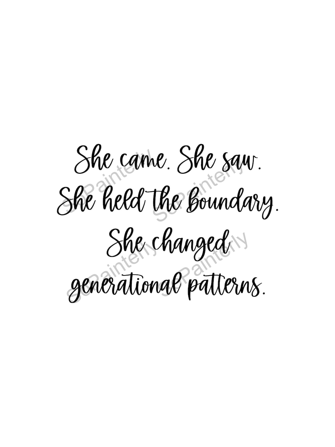 She Came, She Saw, She Changed Generational Patterns (cricut ...
