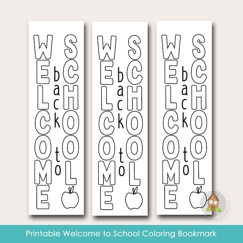 Welcome Back to School Printable Coloring Bookmark | First Day of ...