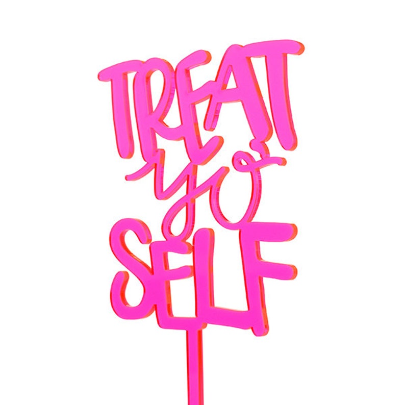 Treat Yo' Self Cake Topper - Etsy
