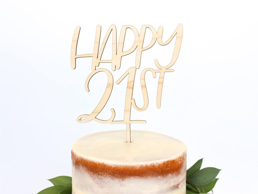 Twenty First Birthday Cake Topper, 21st Birthday Calligraphy Cake ...