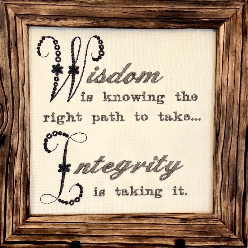 Embroidered Wall Hanging Quote Wisdom Integrity Embroidery - Etsy