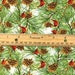 Christmas Snow Days Fabric, Wildlife, Green Pine Needles, Pine Cones ...