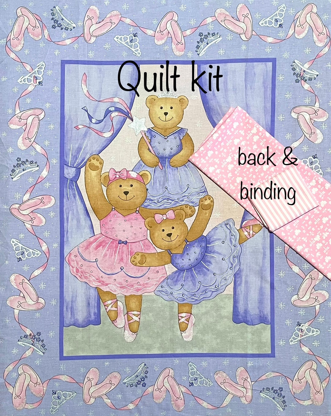 Quilt Kit Ballerina Dancing Girl Bears, Top Back & Binding, Ballet ...