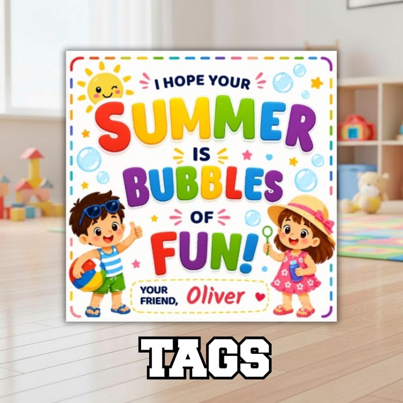 Editable Summer Bubble Gift Tags, End of School Year Favor (printable ...