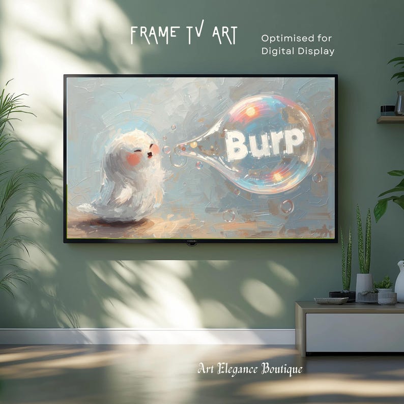 Frame TV Art | Ghost Burping Bubble | Samsung Hisense TCL | Unique Art ...