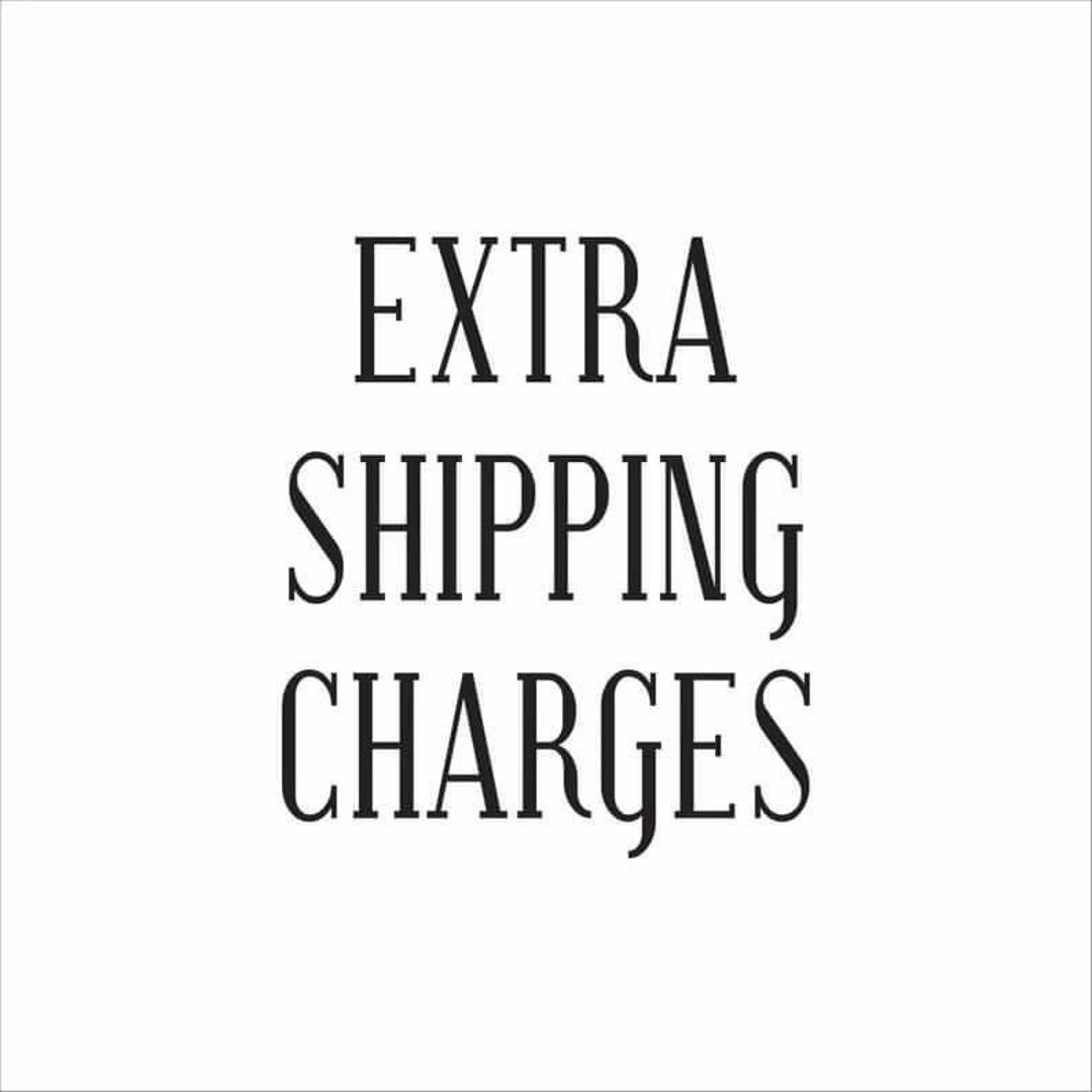 Extra Shipping Charge - Etsy