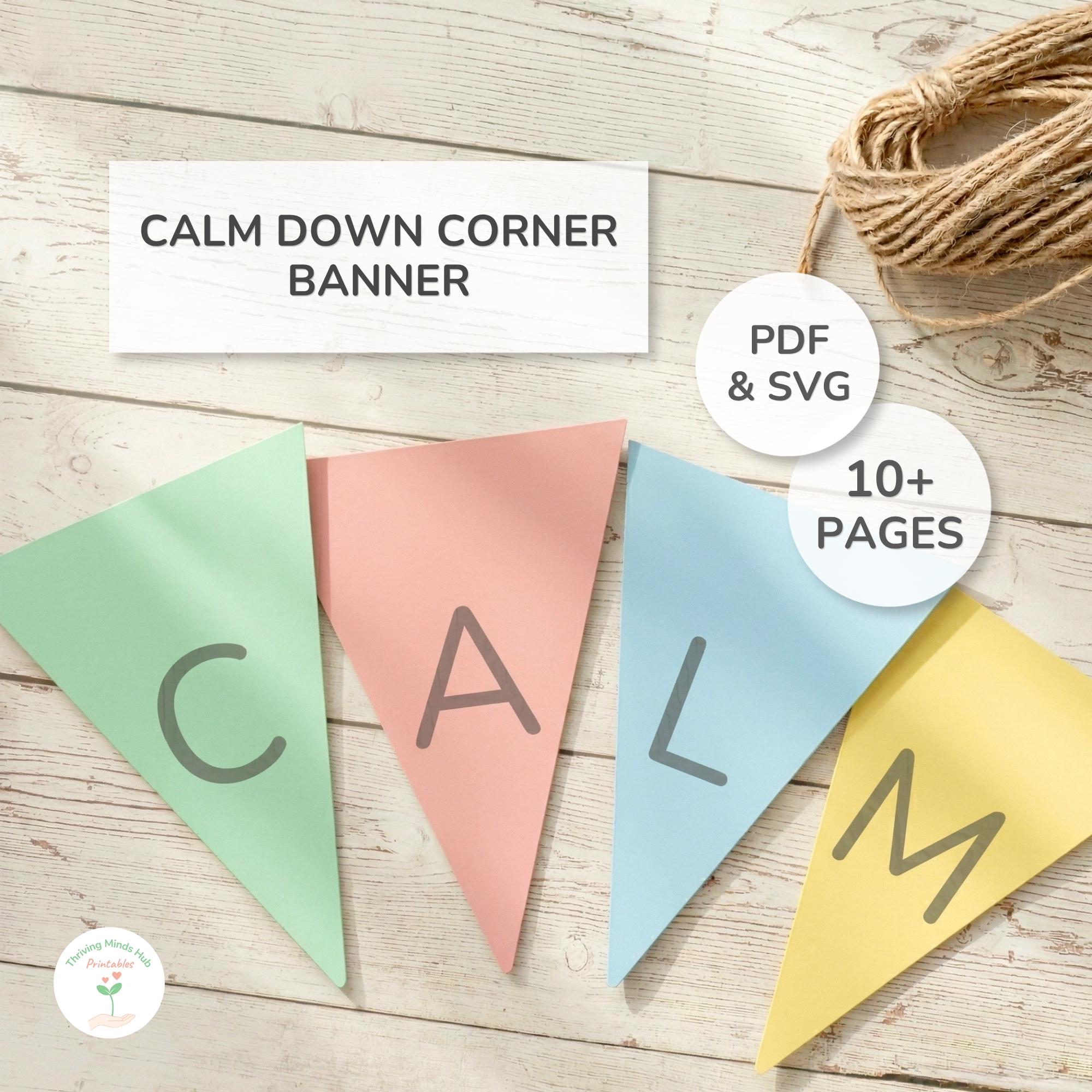 Calm Down Corner Banner Printable, Classroom Bunting Kit, SEL Peace ...