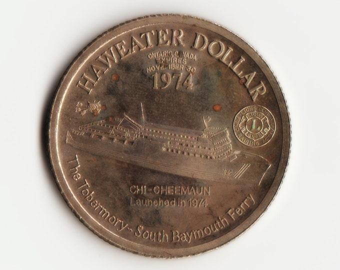 Manitoulin Island ~ Haweater 1974 ~ One Dollar Coin ~ Chi-cheemaun ...
