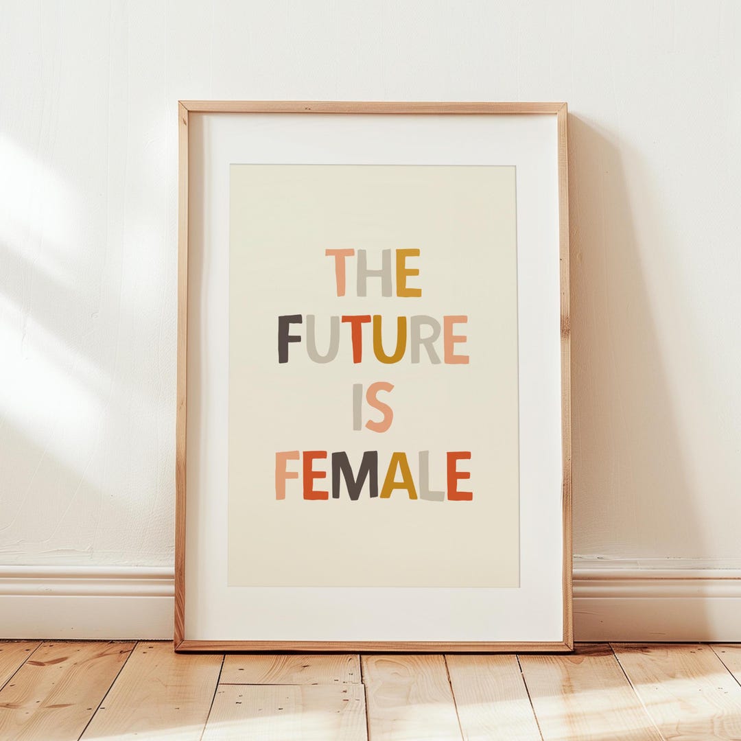 The Future is Female Poster, Girls Room Decor, Printable Wall Art, Girl ...