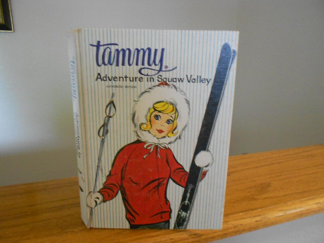 Vintage Tammy Book. 1964 Book. Adventure in Squaw Valley. Ideal Toy ...
