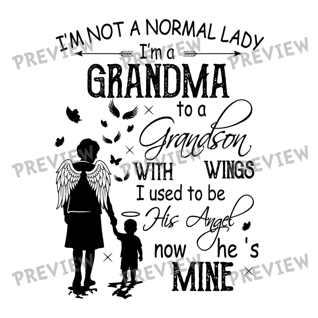 Grandma Memorial SVG, I’m Not a Normal Grandma Design, Angel Grandson ...