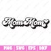 Mom Mom Heart Script SVG | Mommom Svg | Instant Download | PNG Dtf Eps ...