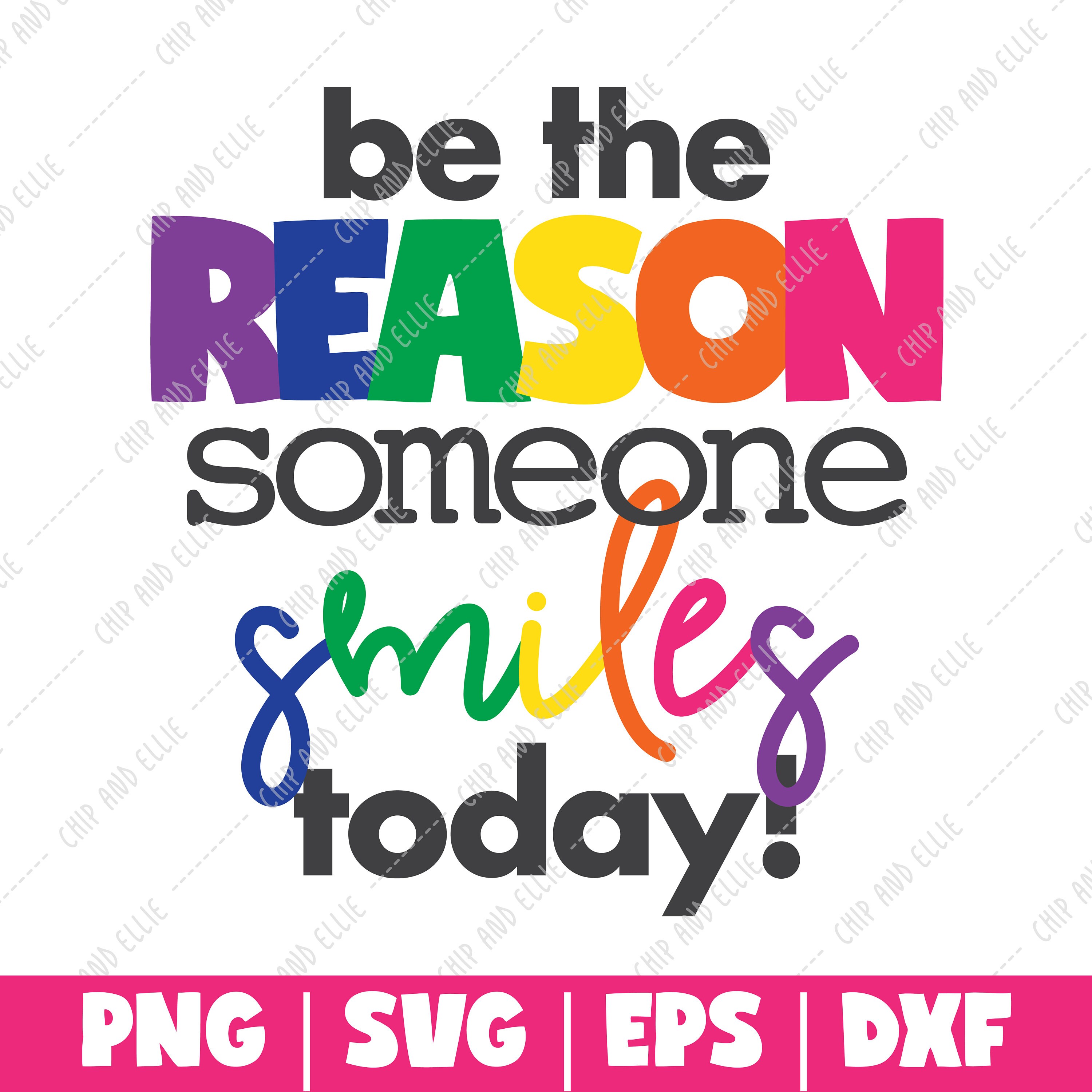 Be the Reason Someone Smiles Today PNG DXF SVG Cut File - Etsy Australia