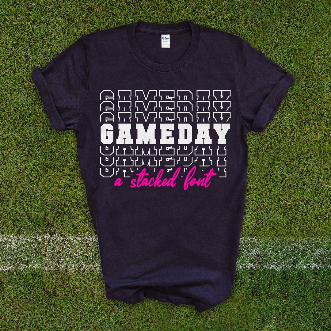 Game Day Stacked SVG Font | OTF Installable Font | Dtf Eps Png | School ...
