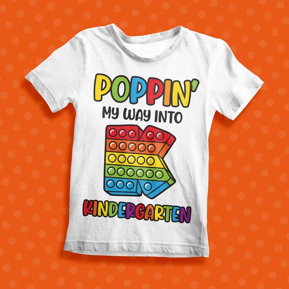 Poppin My Way Into Kindergarten Pre-k Grad SVG First Day - Etsy