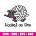 Hooked on Ewe PNG DXF SVG Cut File Digital File T-shirt Art Cricut Sublimation Download Cut File ...