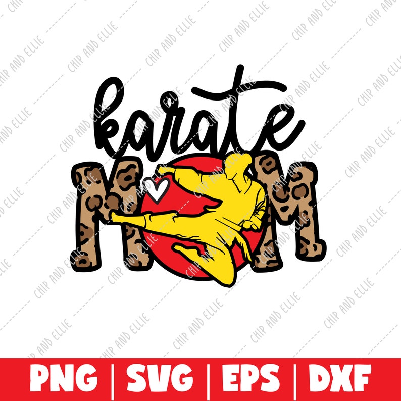Karate Mom SVG Karate T Shirt Cricut Cut File Sports Mom - Etsy
