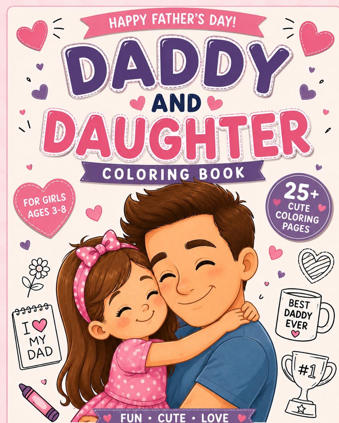 Daddy Daughter Coloring Book | Father's Day Activity | 25+ Pages ...