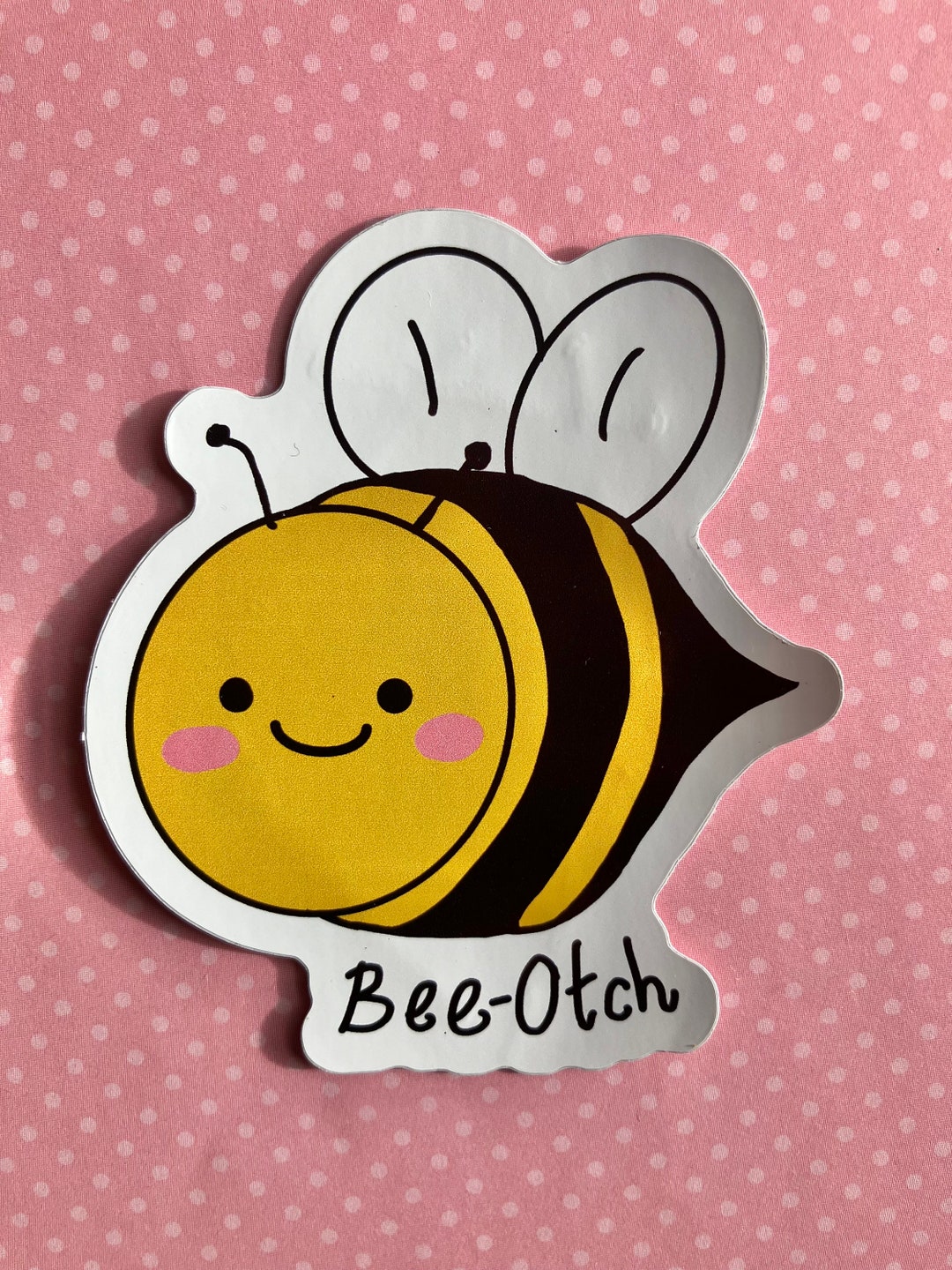 Bee-otch Bumble Bee Sticker - Etsy