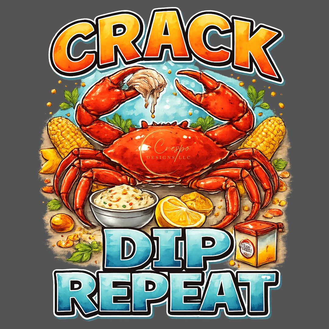 Crack Dip Repeat Crab Leg PNG - Etsy