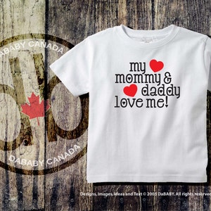 Mommy and Daddy Love Me Shirt, Love Mommy and Daddy Baby Body Suit ...